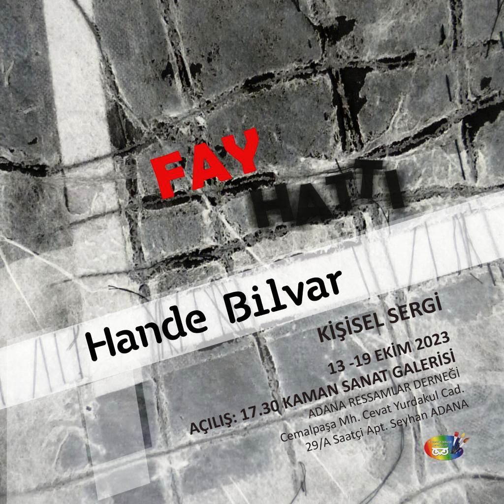 Hande Bilvar’dan “Fay Hattı” Sergisi - İstanbul Sanat Magazin